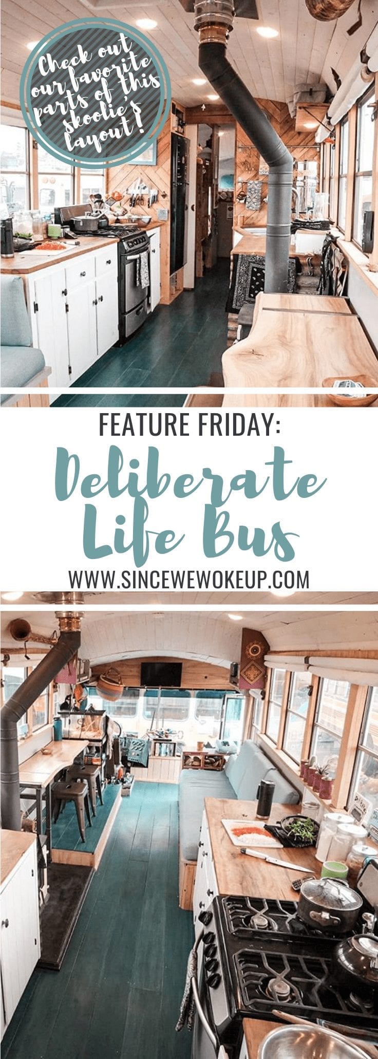 The Deliberate Life Bus: Skoolie Feature Friday - Since We Woke Up